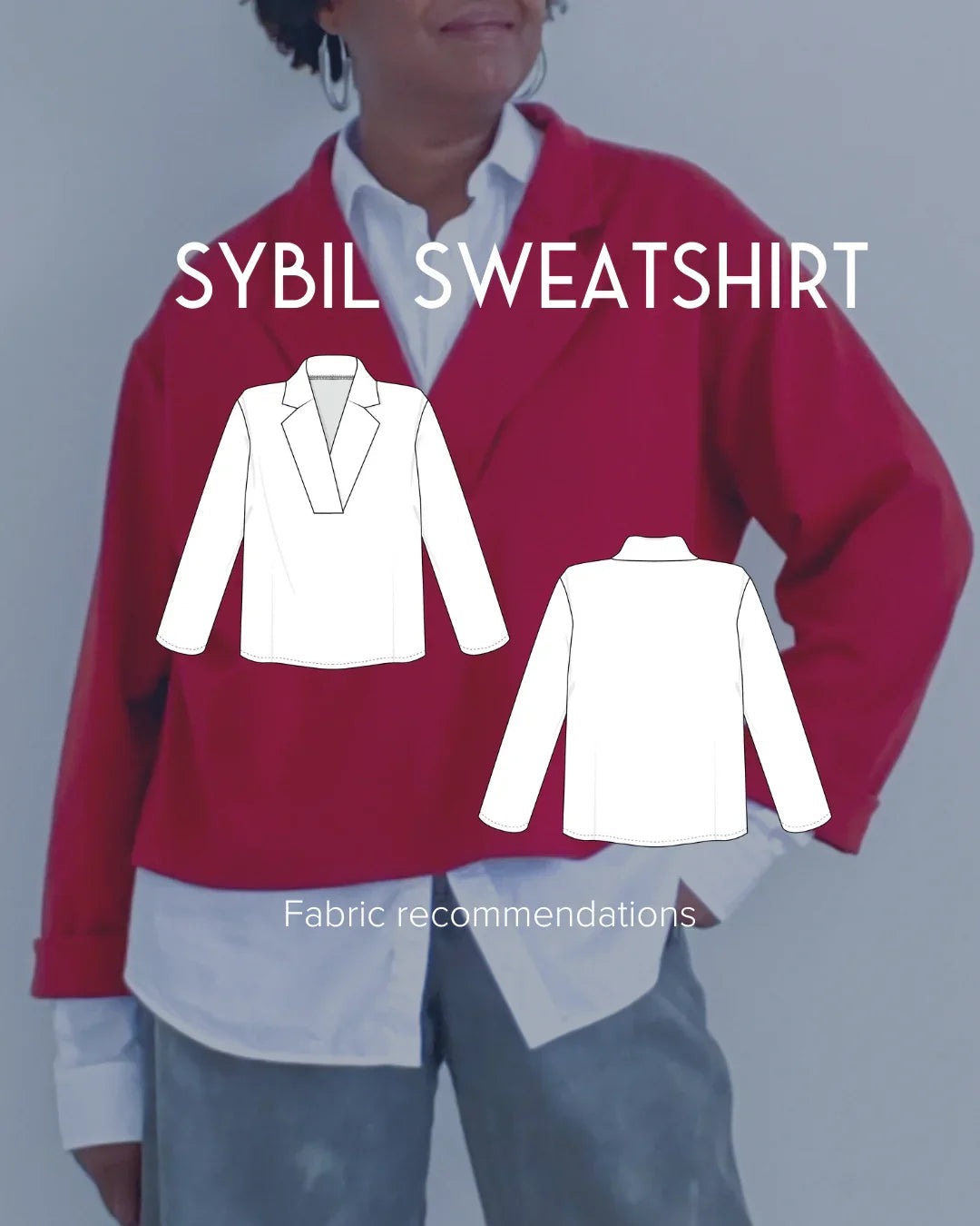 Sybil Sweatshirt - Fabric recommendations – Just Patterns